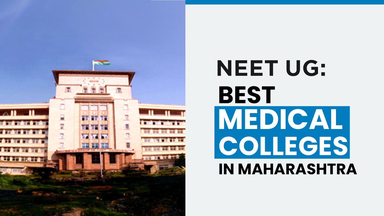 NEET UG: Best Medical Colleges in Maharashtra - Narayana Coaching ...