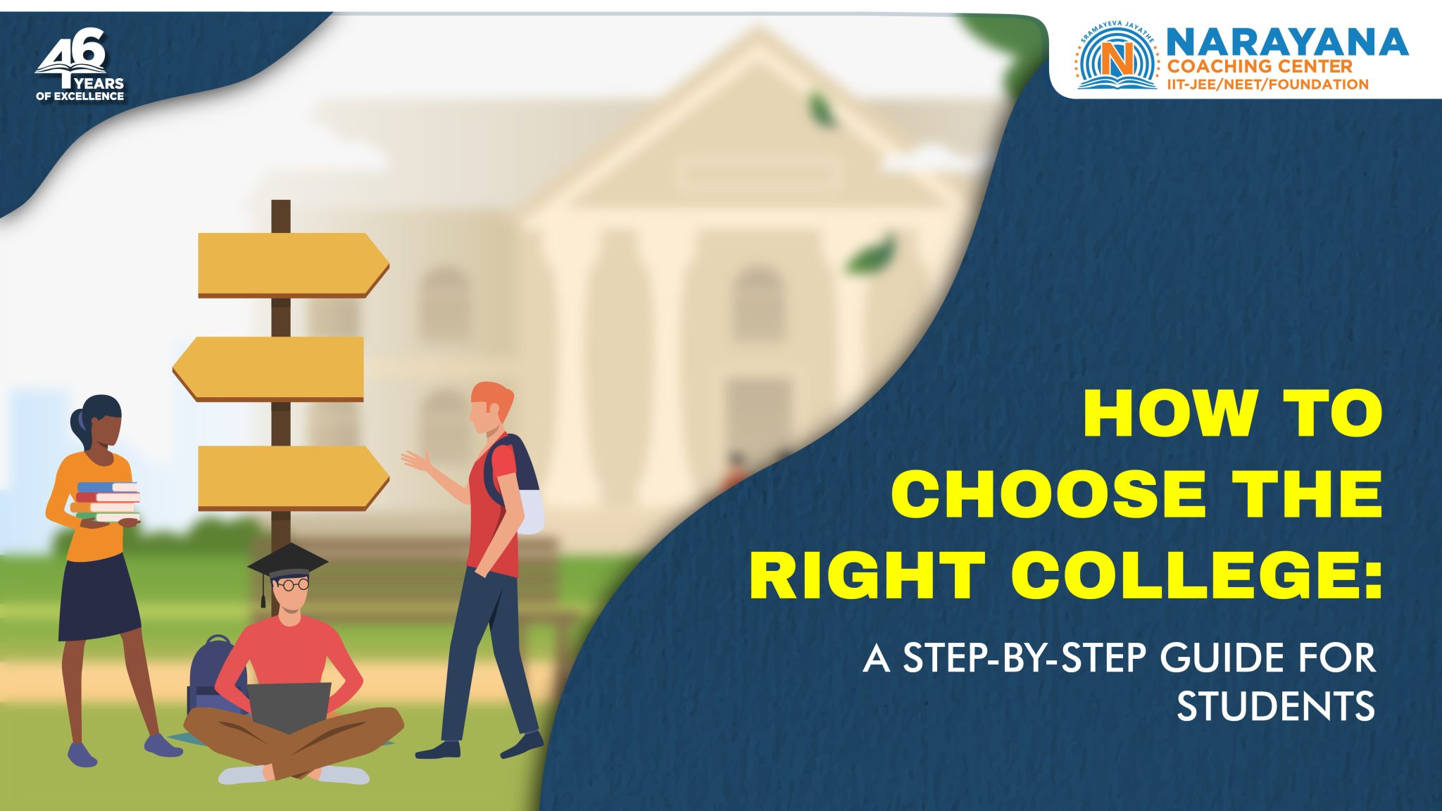 How to Choose the Right College: Step-by-Step Guide for 12th Grade Students