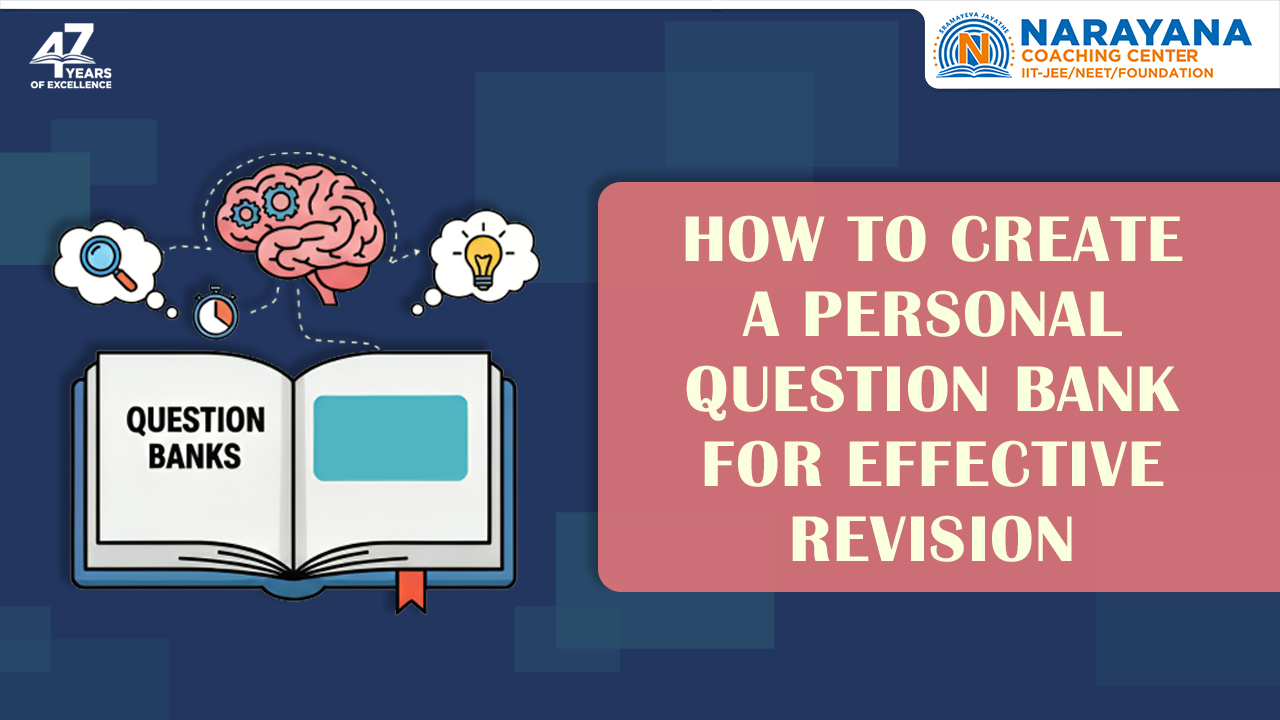 How to Create a Personal Question Bank for Perfect Revision | JEE ...