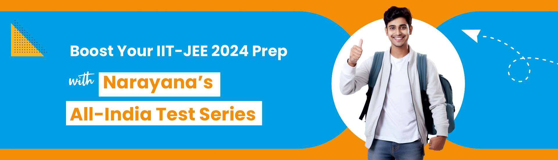 Narayana All-India Test Series JEE 2024 - It's time to shine