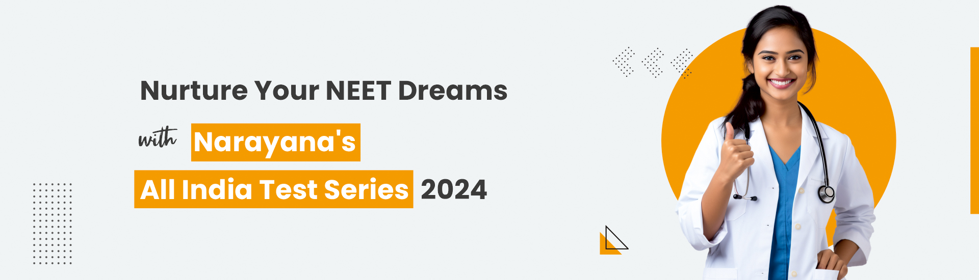 Narayana All-India Test Series NEET 2024- Your turn to excel